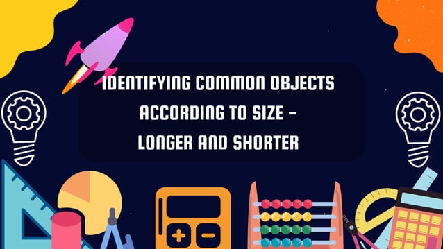 Identifying common objects according to size - longer and shorter.pdf