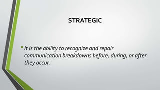 IDENTIFYING COMMUNICATIVE STRATEGIES | PPTX