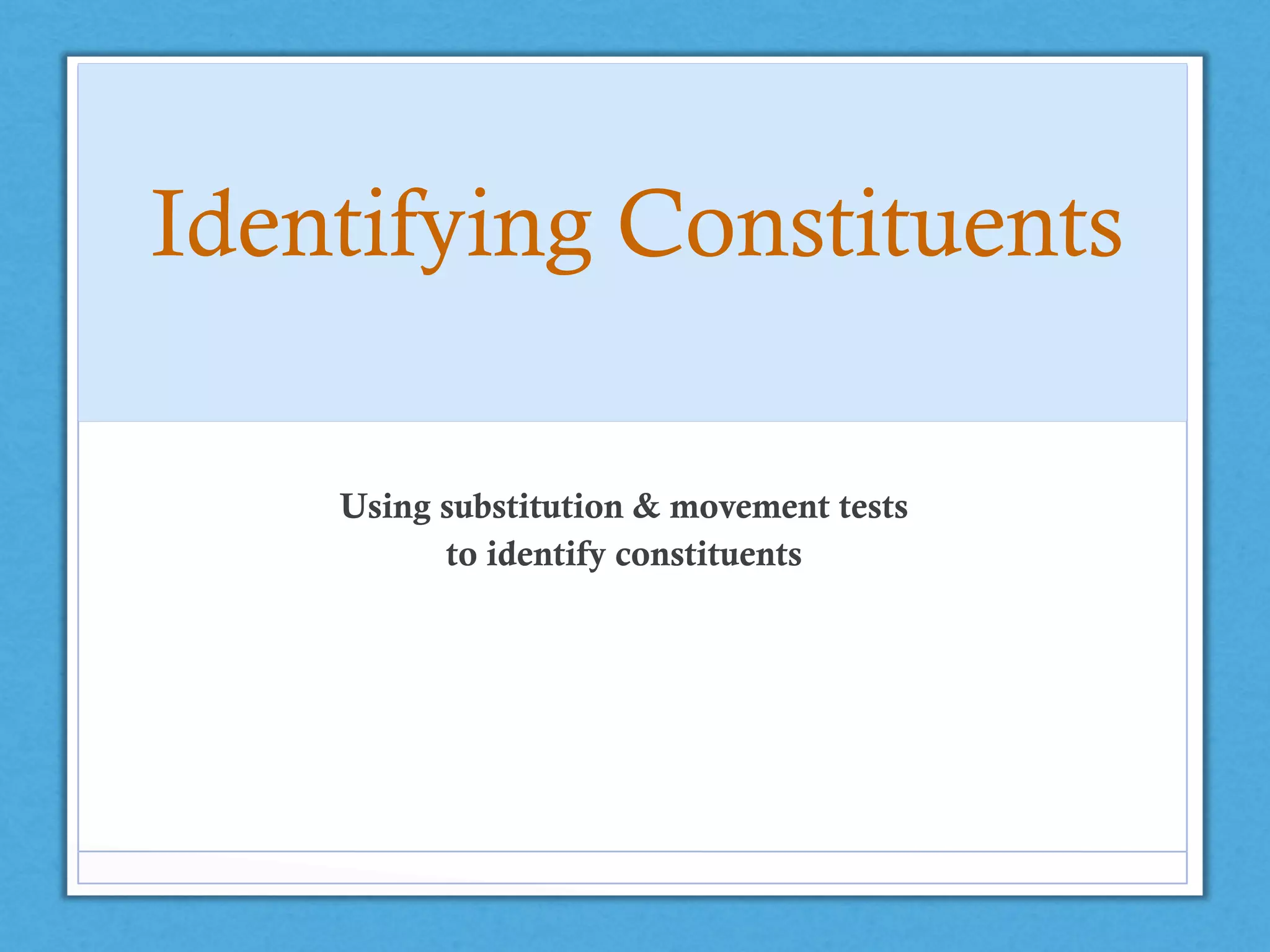 Identifying Grammatical Constituents | PDF