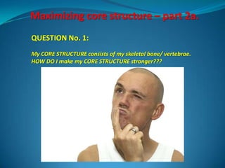 Identifying Core Structure | PPT