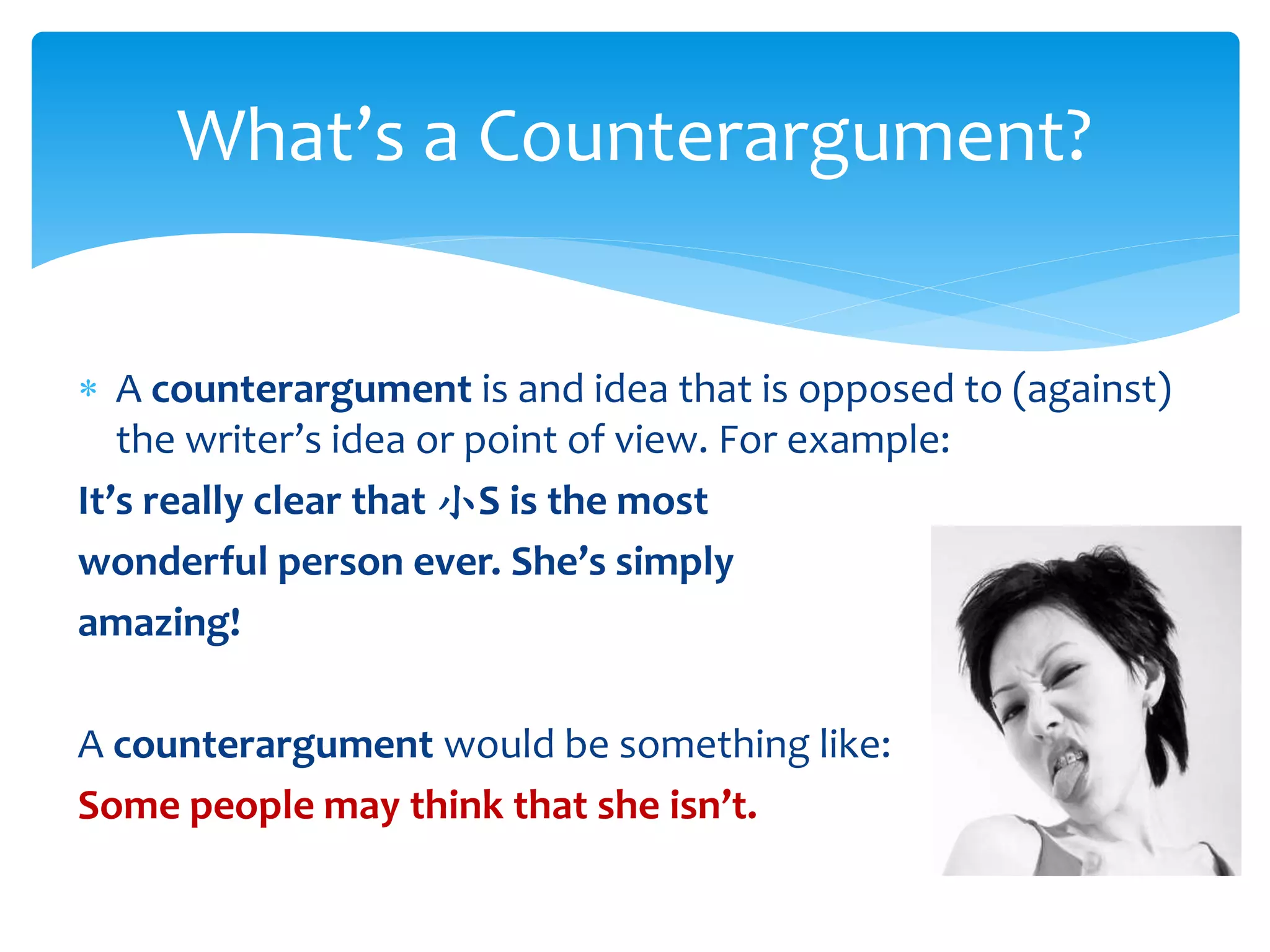 Identifying counterarguments and refutations | PPTX