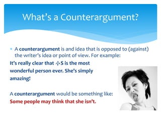 Identifying counterarguments and refutations | PPTX
