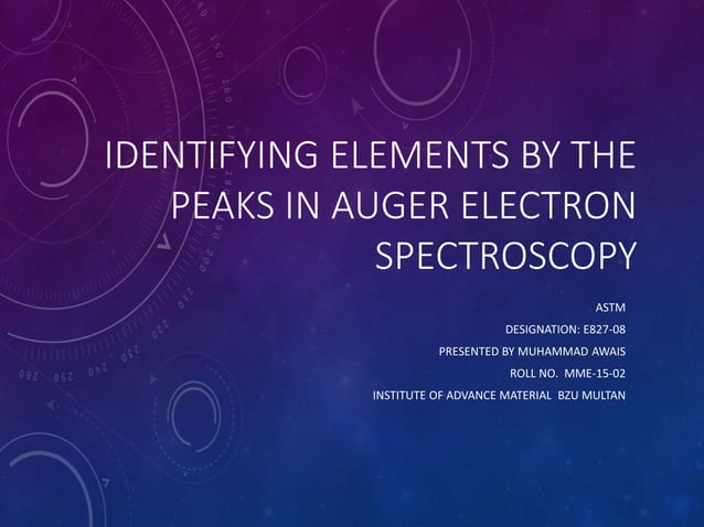 Identifying elements by the peaks in auger electron spectroscopy | PPT