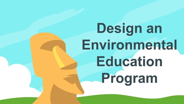 Identifying & Evaluating environmental resources and how to design an ...