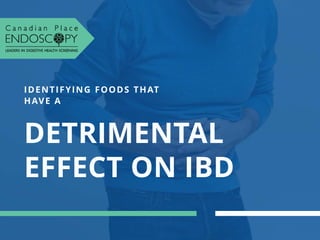 Identifying foods that have a detrimental effect on IBD.pptx