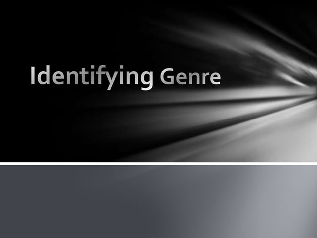 Identifying genre | PPT