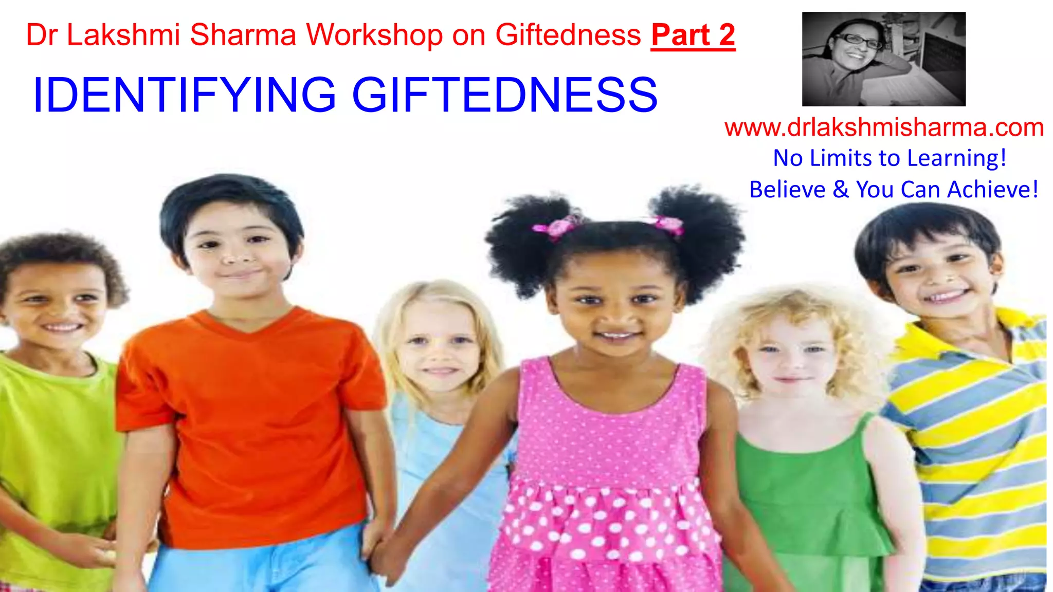 Gifted Students - Identifying Giftedness The Gifted Child Giftedness ...