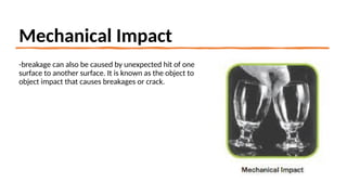 Identifying Glassware’s Causes of Breakages.pptx