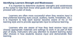 Identifying learners strength and weaknesses (vak model) | PPTX