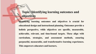 Identifying learning outcomes and objectives.pptx