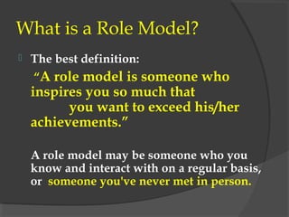 Identifying life changing role models | PPT