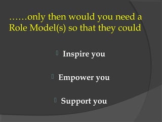 Identifying life changing role models | PPT
