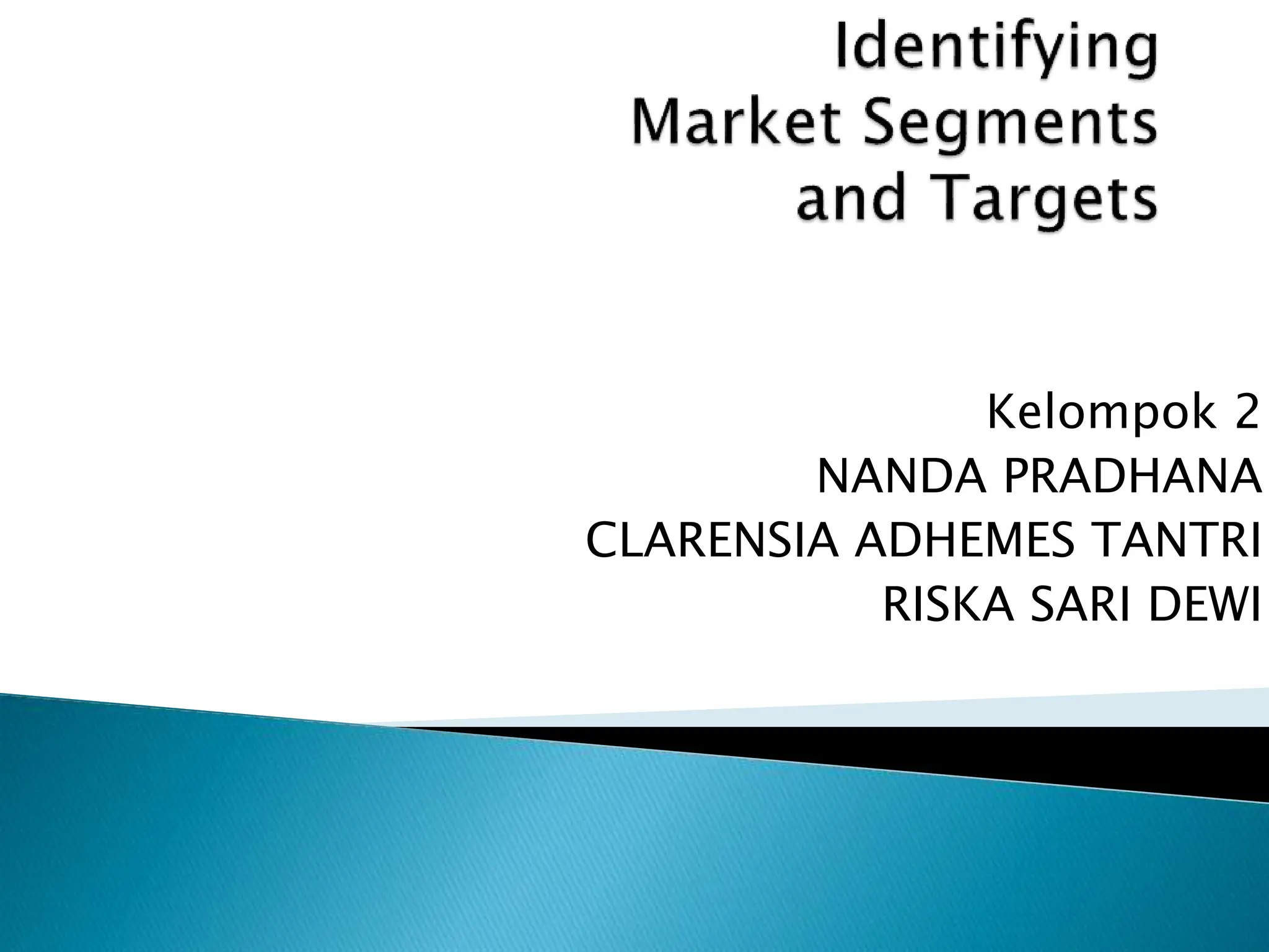 Identifying_market_segments_and_traget.pptx