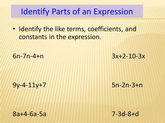 Identifying parts of algebraic expressions | PPT