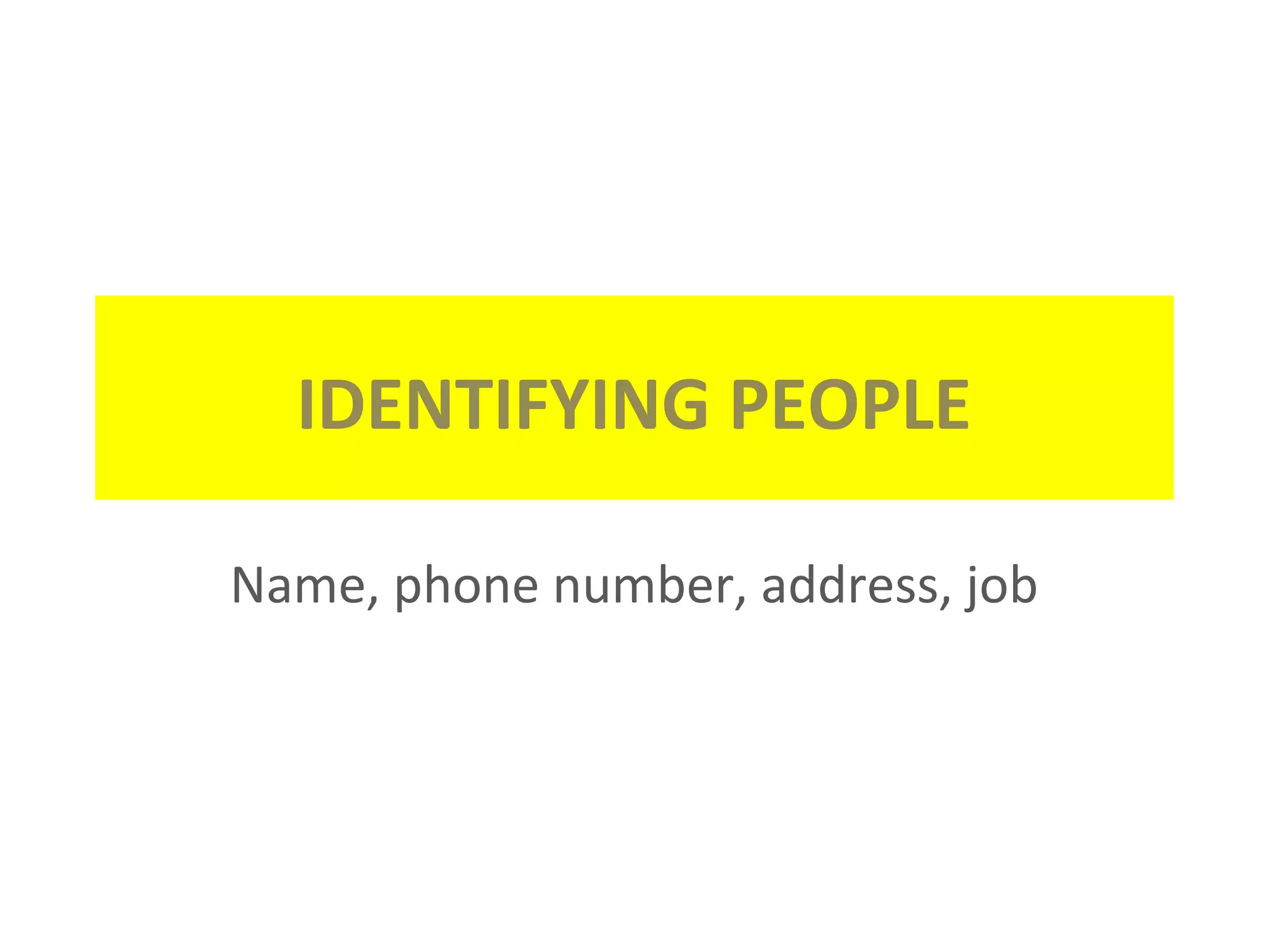 Identifying people | PPT