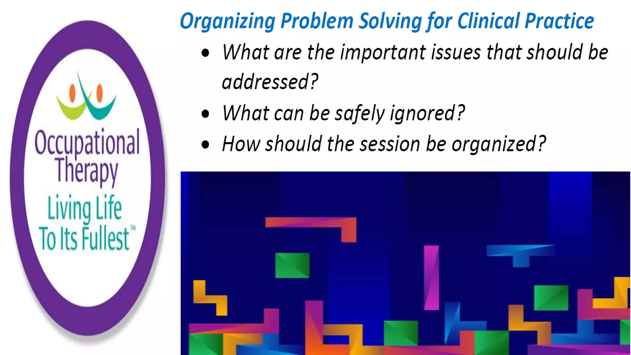 Neuro-Developmental Treatment Practice Theory Assumptions and ...