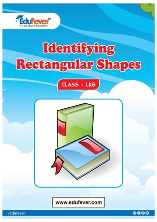 Identifying Rectangular Shapes - LKG Worksheet | PDF | Physics | Science