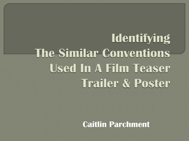 Identifying similar conventions of a teaser and poster | PPTX