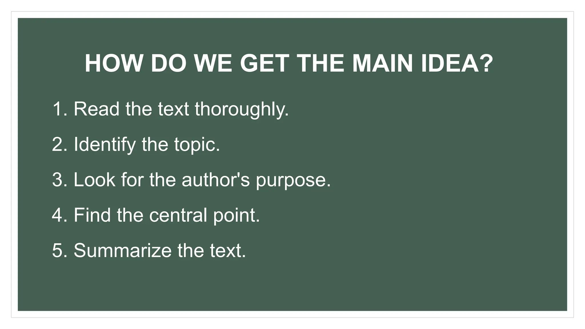 IDENTIFYING THE MAIN IDEA.ENGLISH7POWERPOINTPRESENTATION | PPT