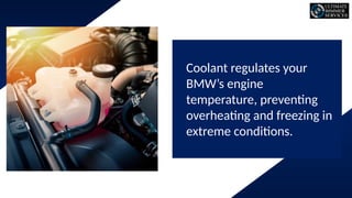 Identifying the Most Common Coolant Leak in BMW Vehicles | PPT