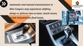 Identifying the Most Common Issues in Mini Coopers Causes and Solutions ...