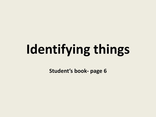 Identifying things | PPTX