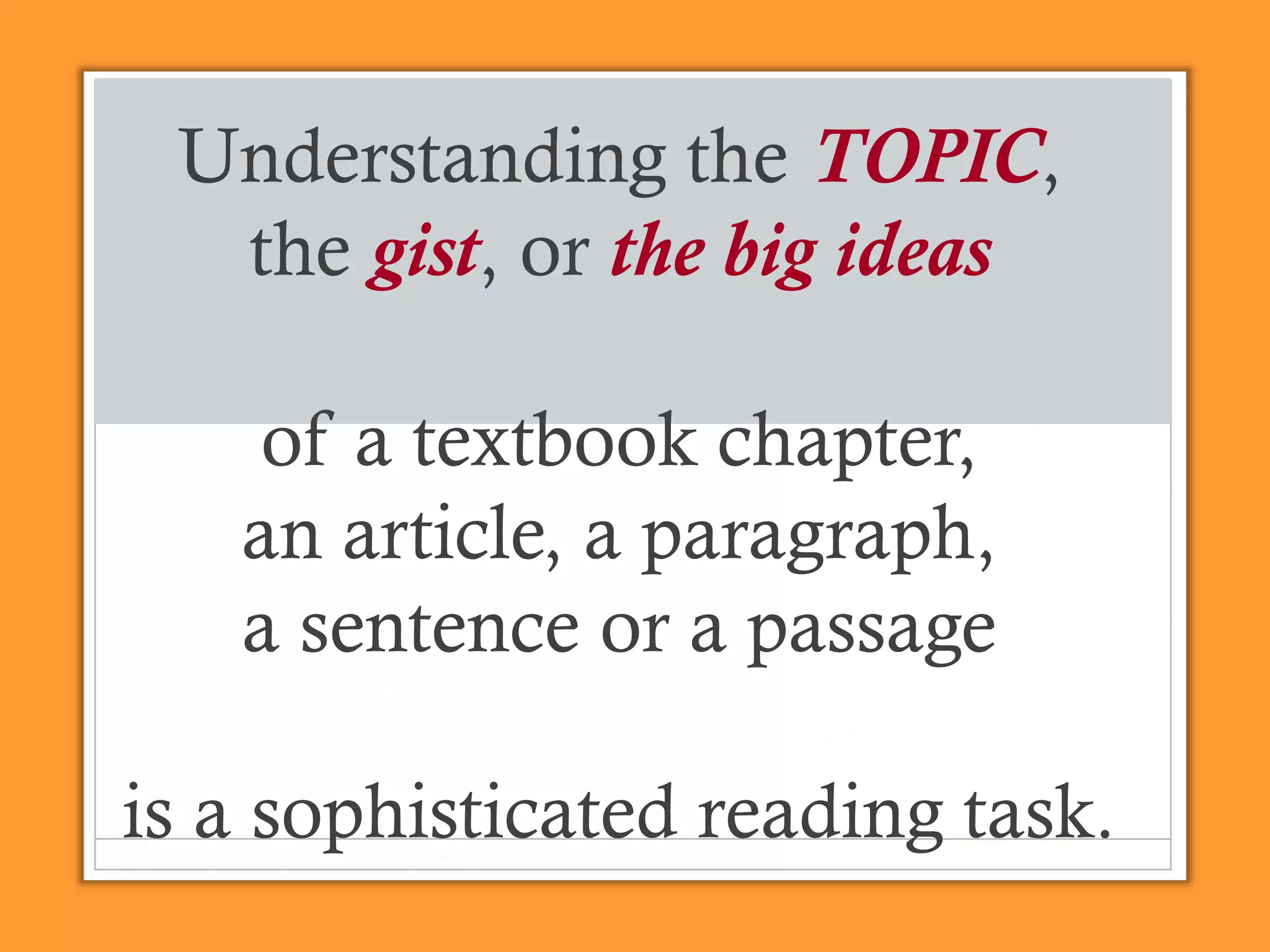 Identifying Topics, Main Ideas, and Supporting Details | PPT