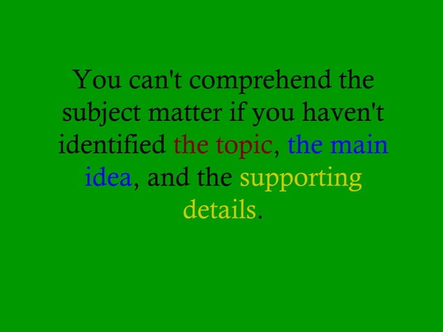Identifying Topics, Main Ideas, and Supporting Details | PPT