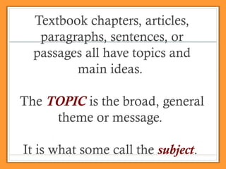 Identifying Topics, Main Ideas, and Supporting Details | PPT