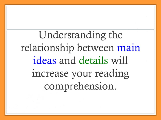 Identifying Topics, Main Ideas, and Supporting Details | PPT