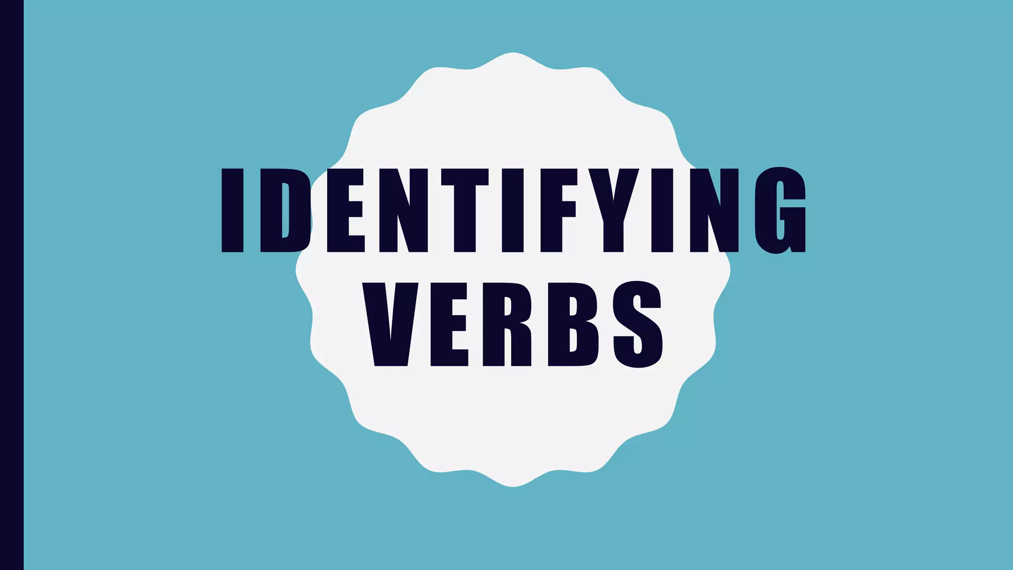 Identifying verbs | PPTX