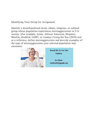 Identifying Your Group for AssignmentIdentify a disenfranchi.docx