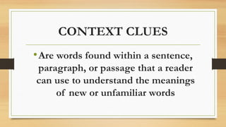 IDENTIFY MEANINGS OF UNFAMILIAR WORDSpptx | PPT