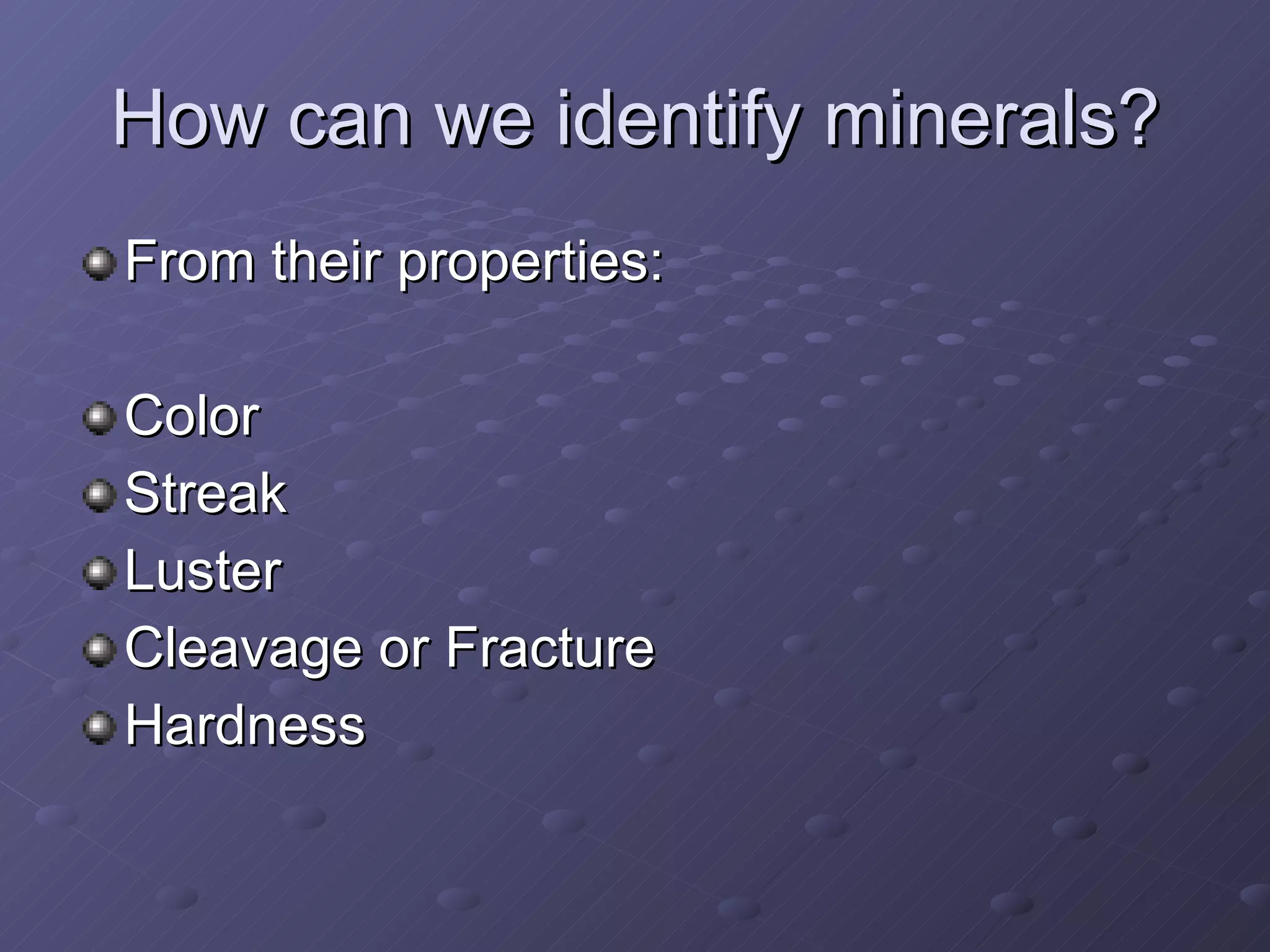 Earth Science: Identify minerals | PPT