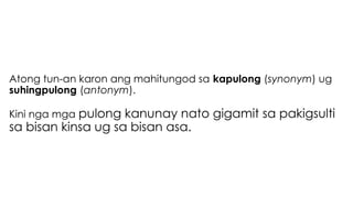 Identify synonyms and antonyms of adjectives- MTB.pptx