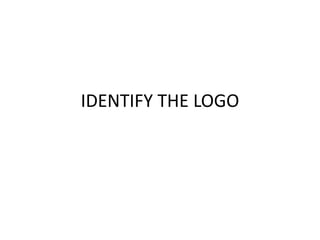 Identify the logo | PPTX