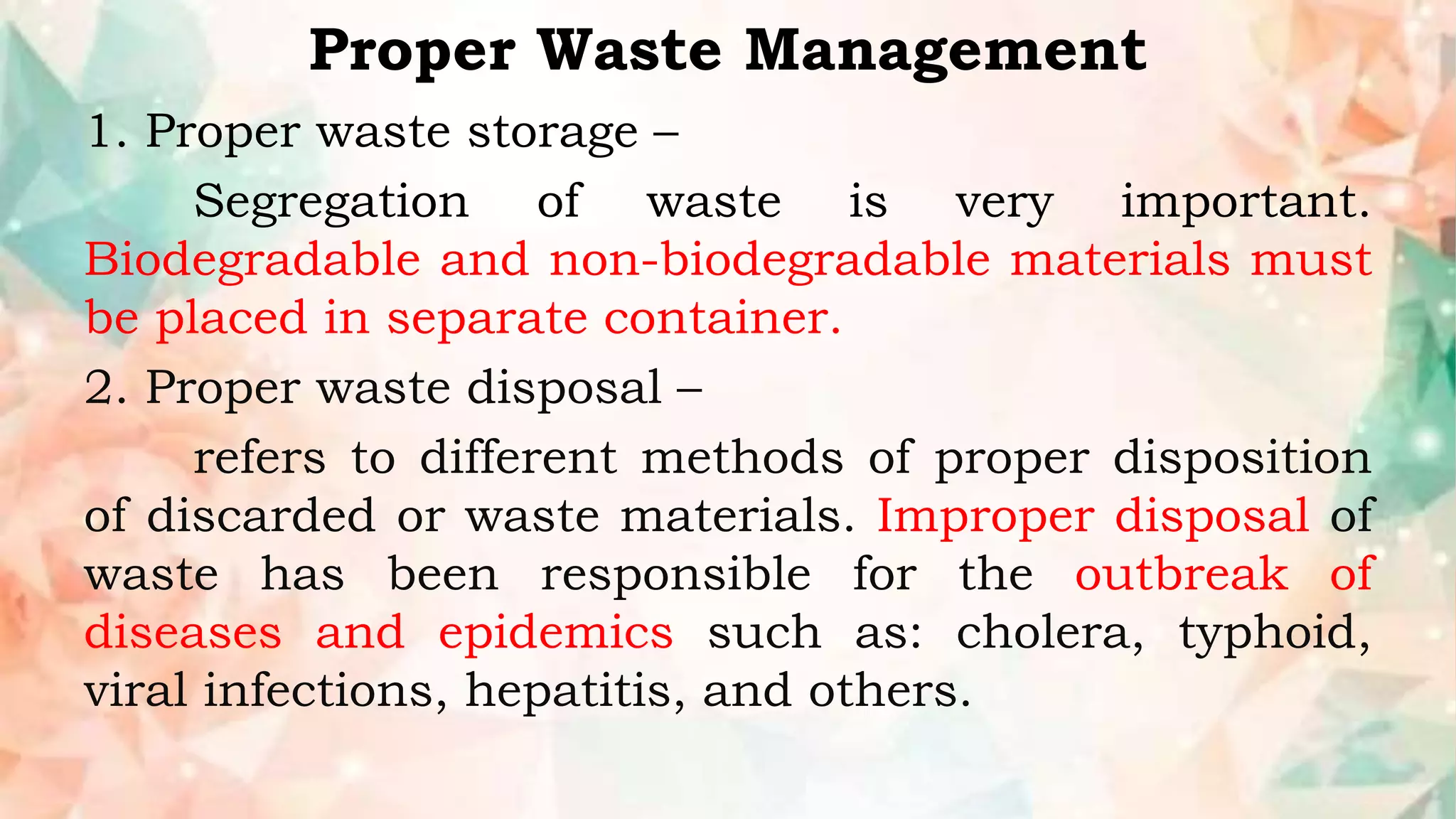 Identify the proper waste management at home, in school and in the ...