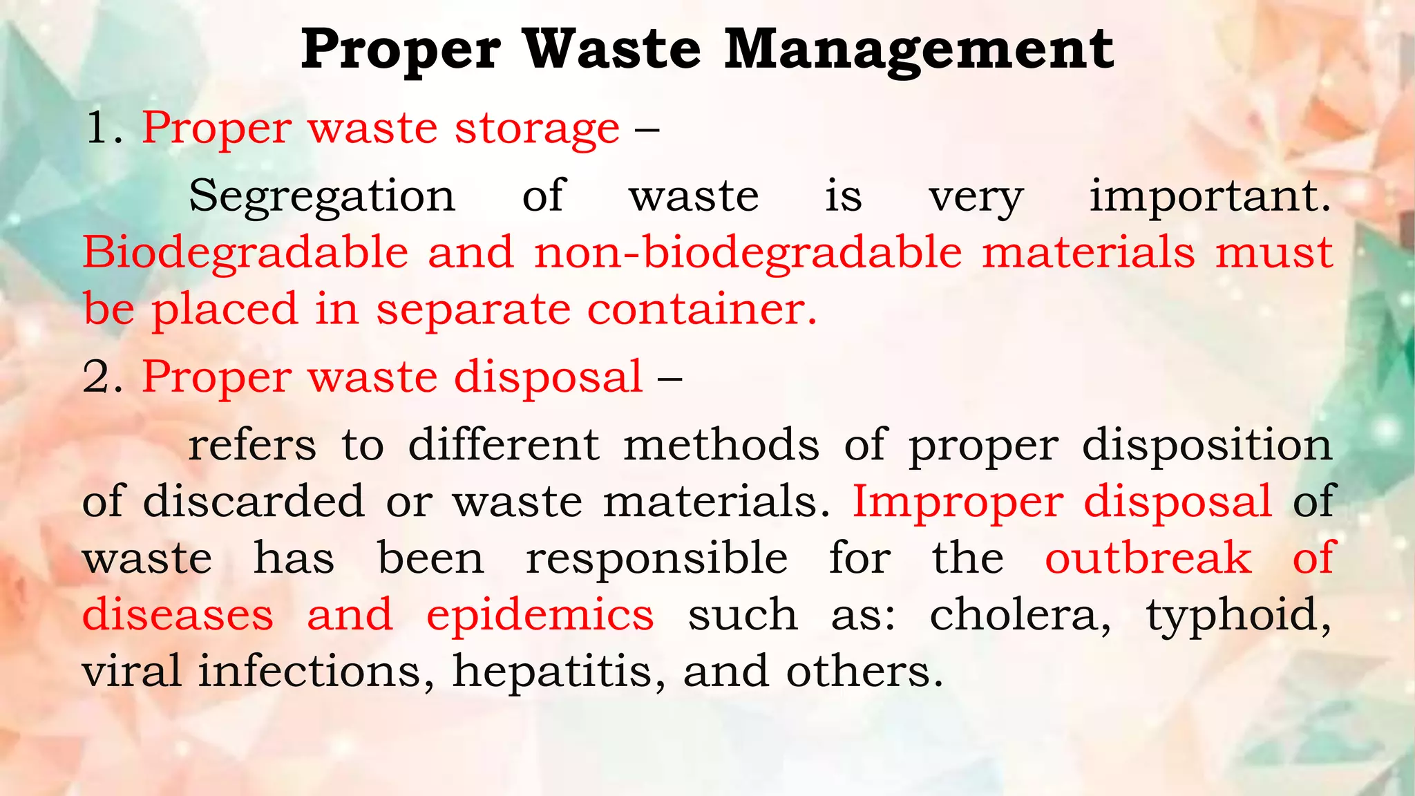 Identify the proper waste management at home, in school and in the ...