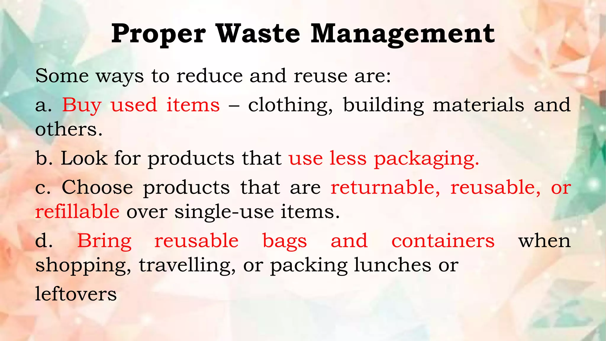 Identify the proper waste management at home, in school and in the ...