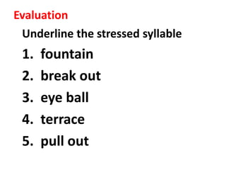 Identify the stressed and unstressed syllables | PPTX