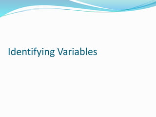 Identify variables | PPT
