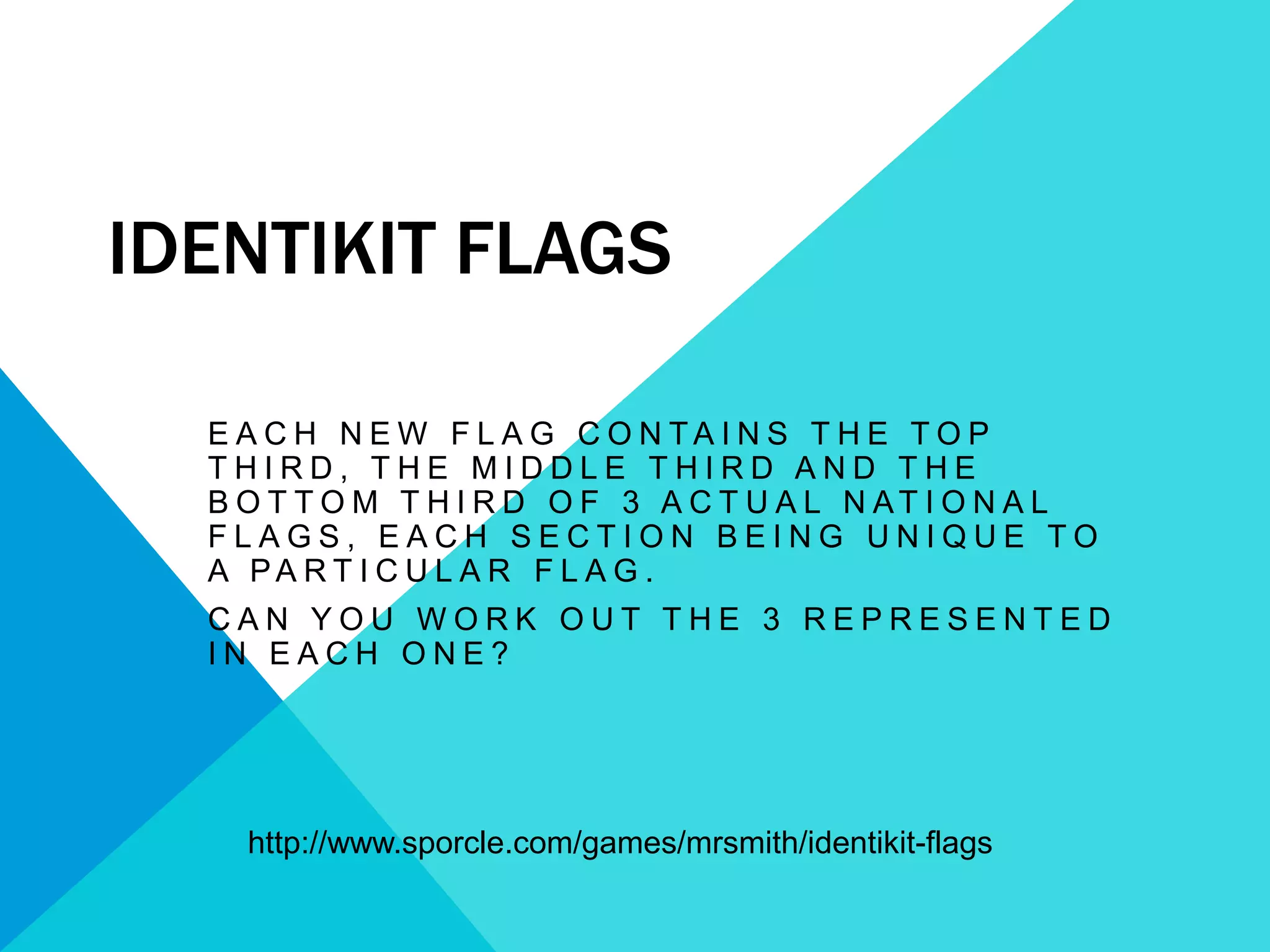 Identikit flags | PPT