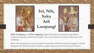 Identitas Alamiah Provinsi Lampung | PPTX