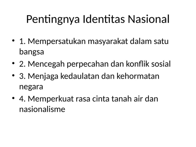 Identitas Nasional Bagi Bangsa Indonesia. | PPT