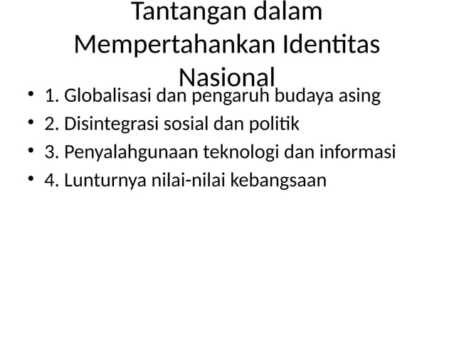 Identitas Nasional Bagi Bangsa Indonesia. | PPT