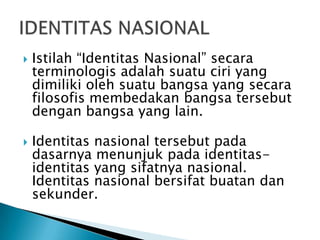 Pendidikan Kewarganegaraan Bab 3 " Identitas Nasional" | PPTX