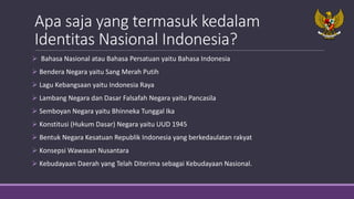IDENTITAS NASIONAL | PPTX