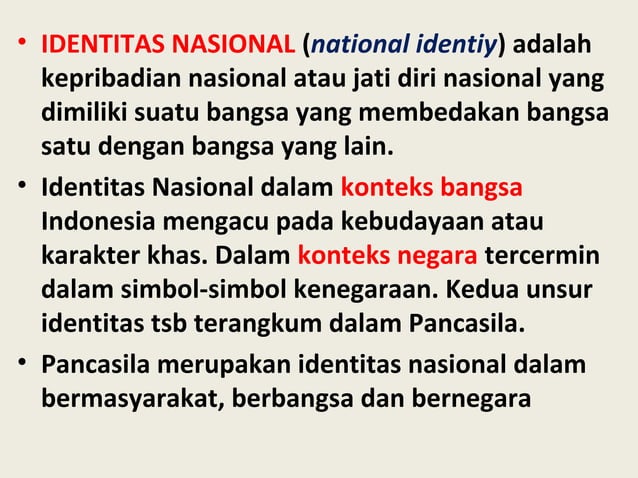 Identitas nasional sebagai karakter bangsa | PPT