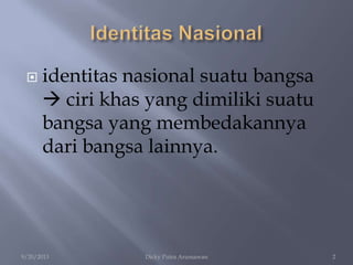 Identitas nasional vs globalisasi | PPTX