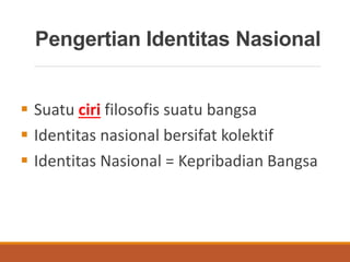 IDENTITAS NASIONAL_youtube 2020.ppt